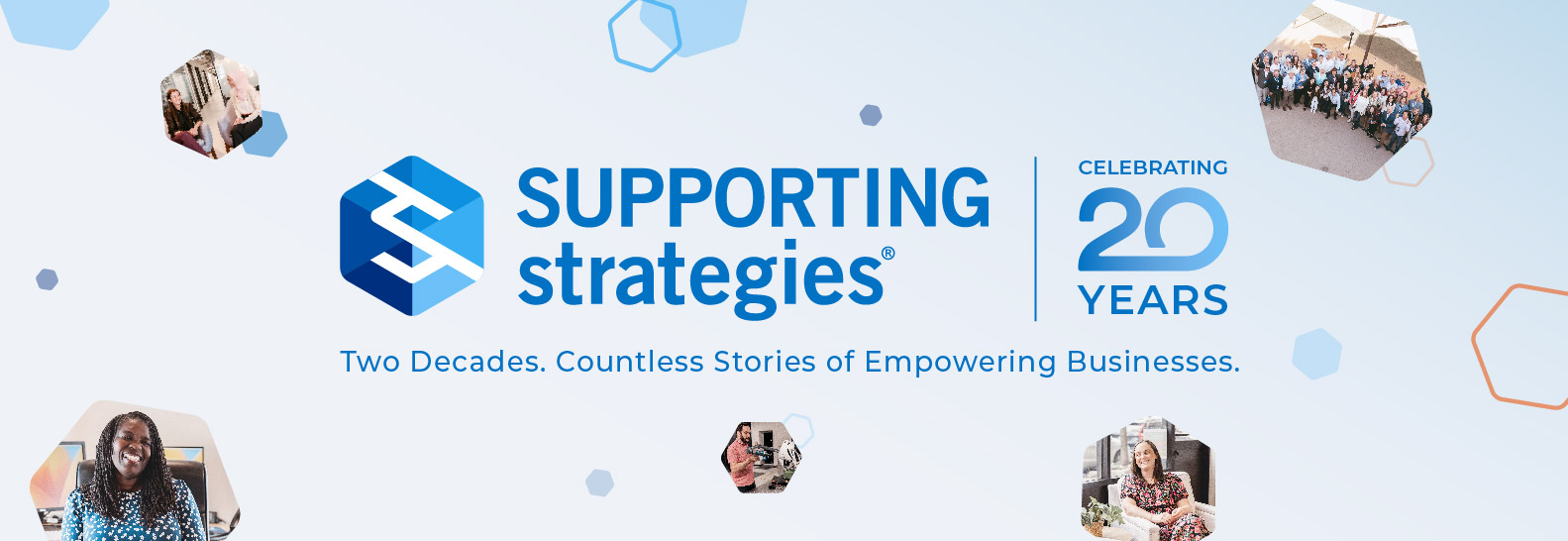 20 Years and Thriving: Supporting Strategies’ Enduring Commitment to ...